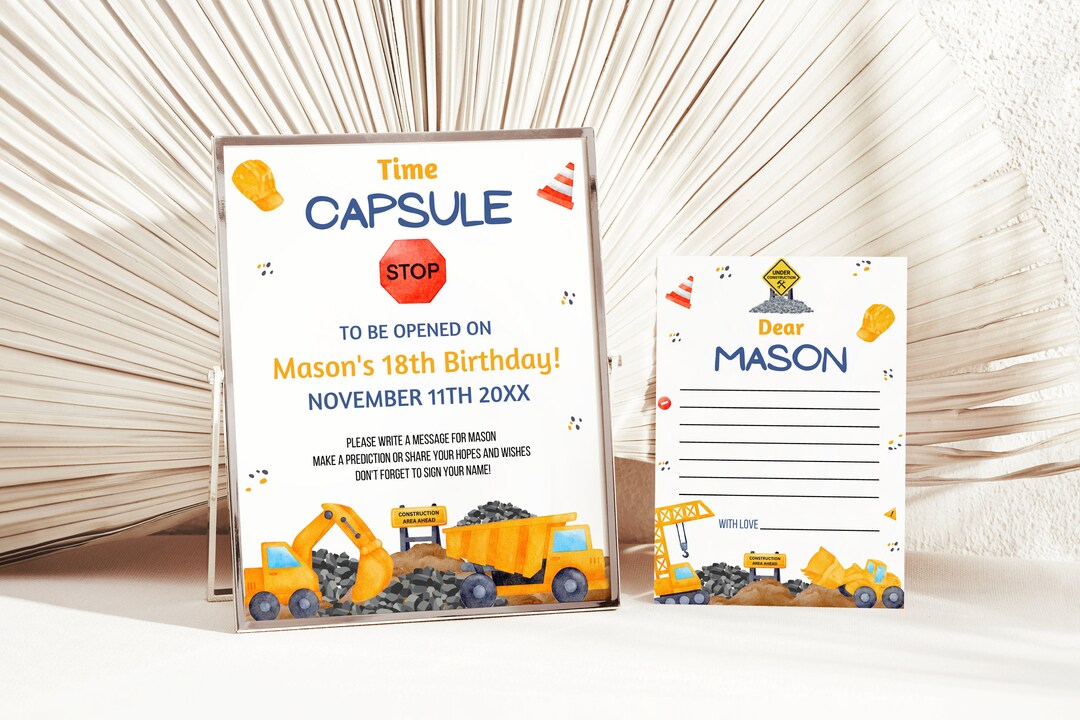 Construction Birthday Party Time Capsule, Construction Party Signs ...