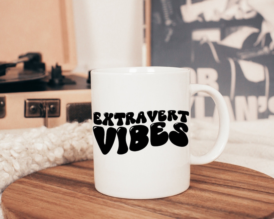 Extravert Vibes Mug | Retro Style Coffee Mug | White Ceramic 11 Oz Cup ...