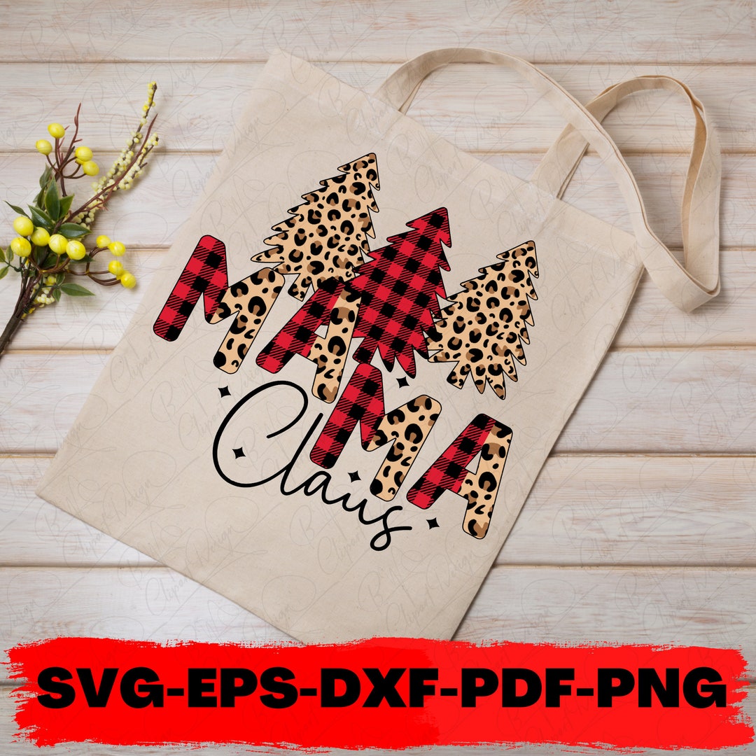 Mama Claus Svg ,png,eps,dxf,pdf, Digital Design, Christmas Holiday ...