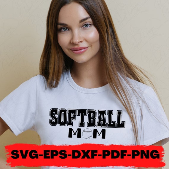 Softball Svg Png Dxf Pdf Eps Softball Mom Svg Softball Svg Etsy