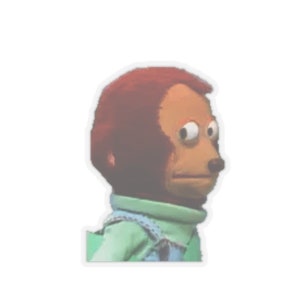 Monkey Puppet Meme Sticker - Hilarious Gift - Awkward Side Eye - Funny ...