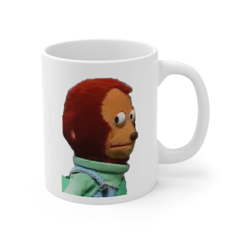Monkey Puppet Meme Mug - Hilarious Gift - Awkward Side Eye - Funny Mugs ...
