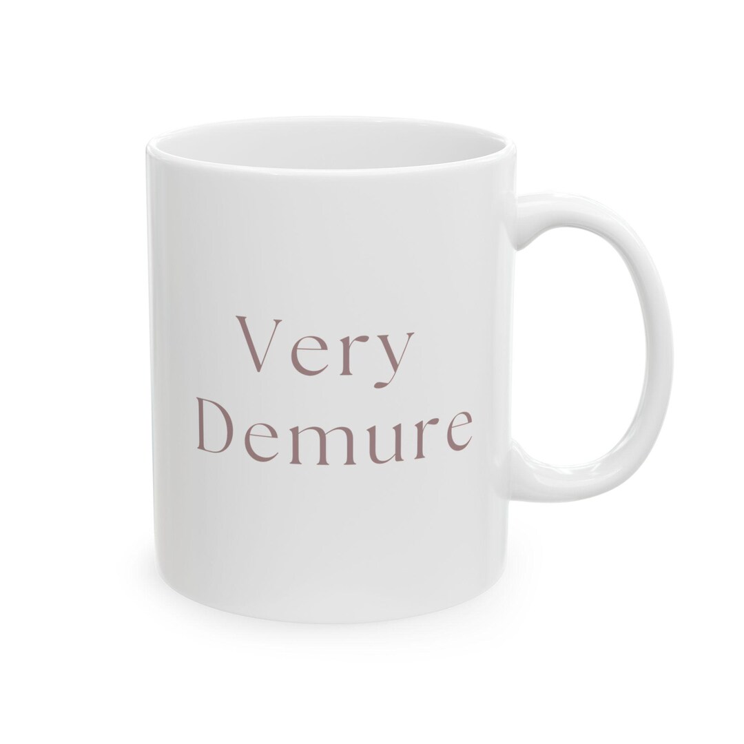 Very Demure Tiktok Meme Very Cutesy Merch Diva Gifts Funny, Demure ...