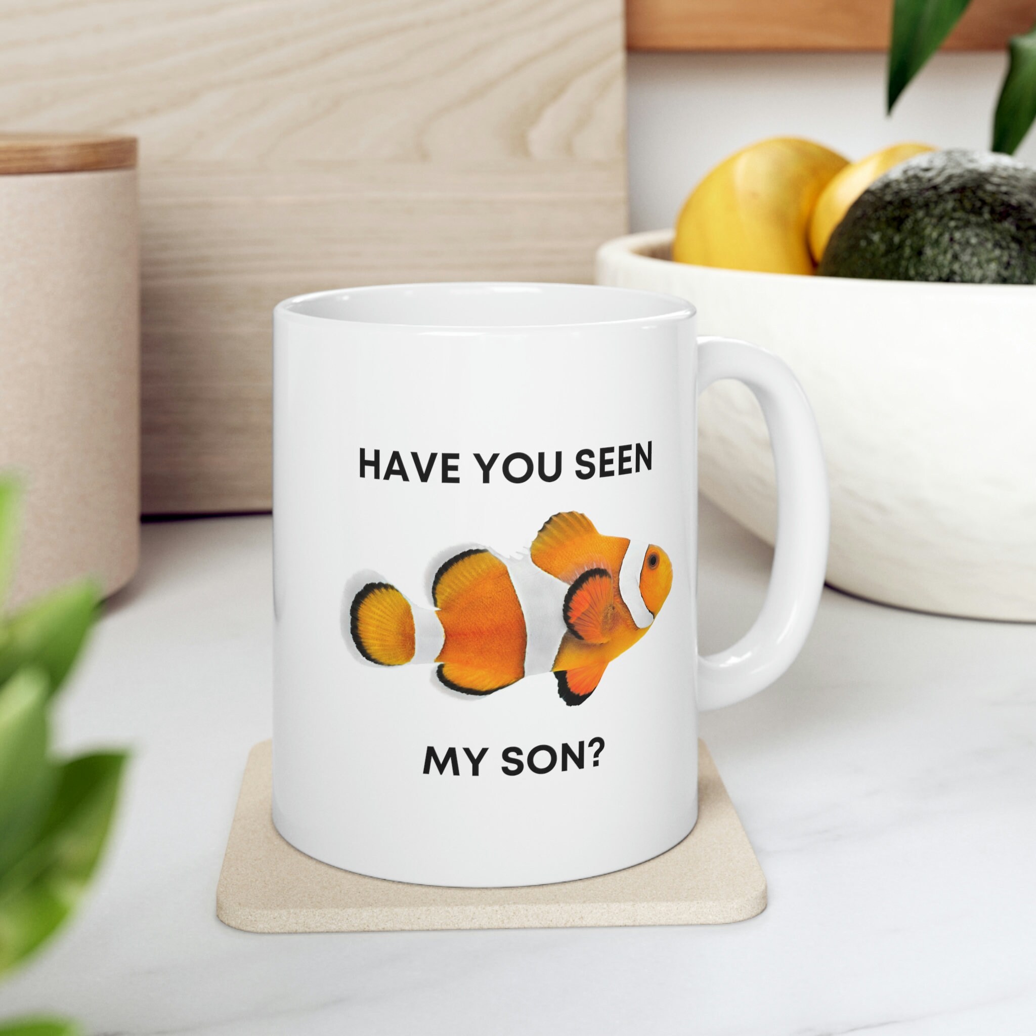 Finding Nemo Joke Mug Clown Fish Marlin have You Seen My Son Funny ...