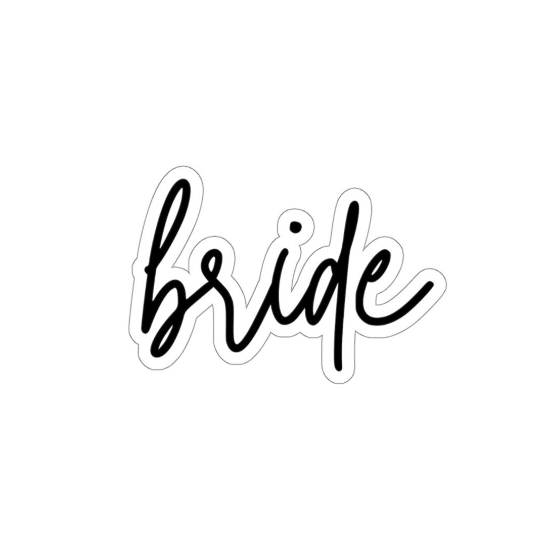 Waterproof Vinyl Sticker Bride Sticker Sticker for Bride - Etsy