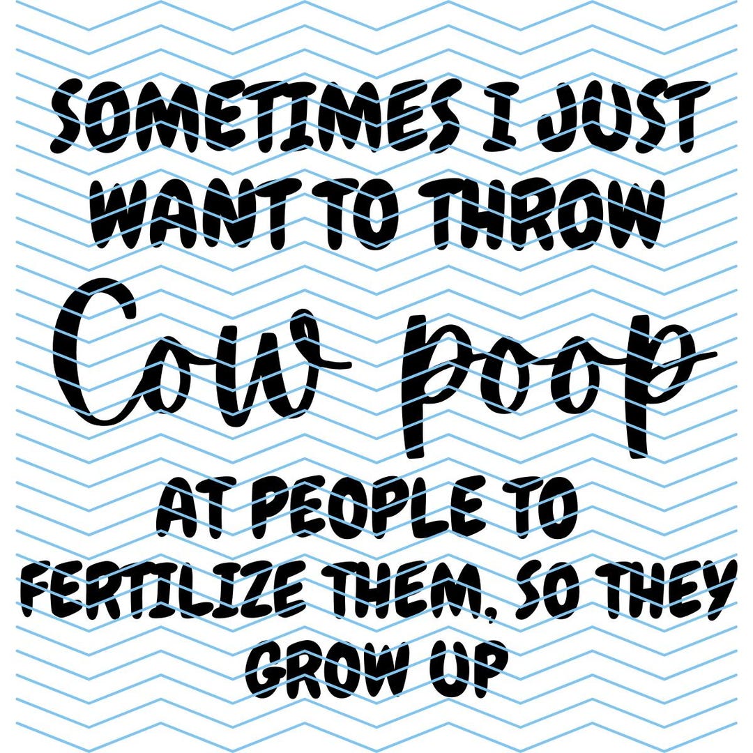 Throw Cow Poop on People/svg/png - Etsy