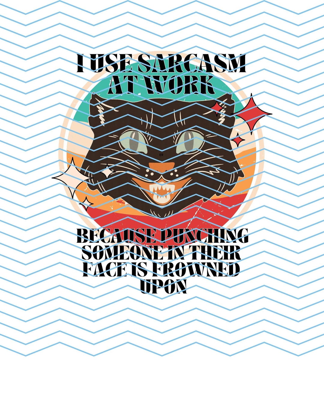 I Use Sarcasm at Work Because Punching People at Work Us Frowned Upon ...