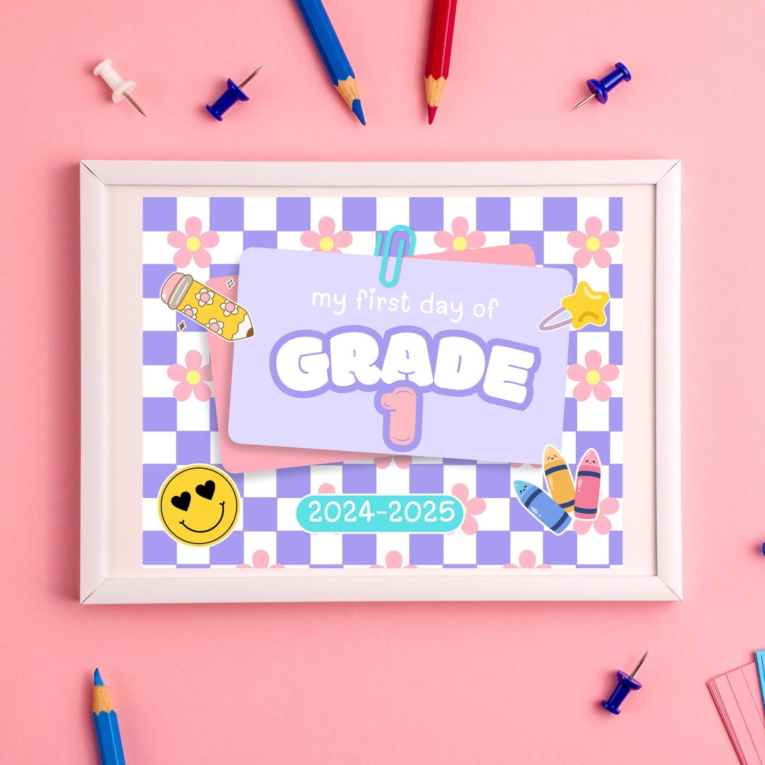 First Day of Grade One Sign Digital Download First Day Digital Sign ...