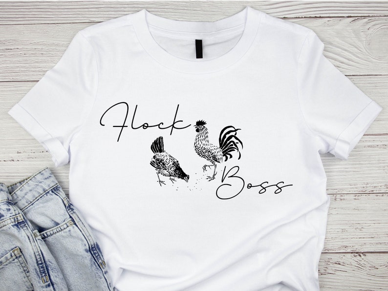SVG - Flock Boss, Chicken Shirt, Chicken SVG, Chicken Design ...