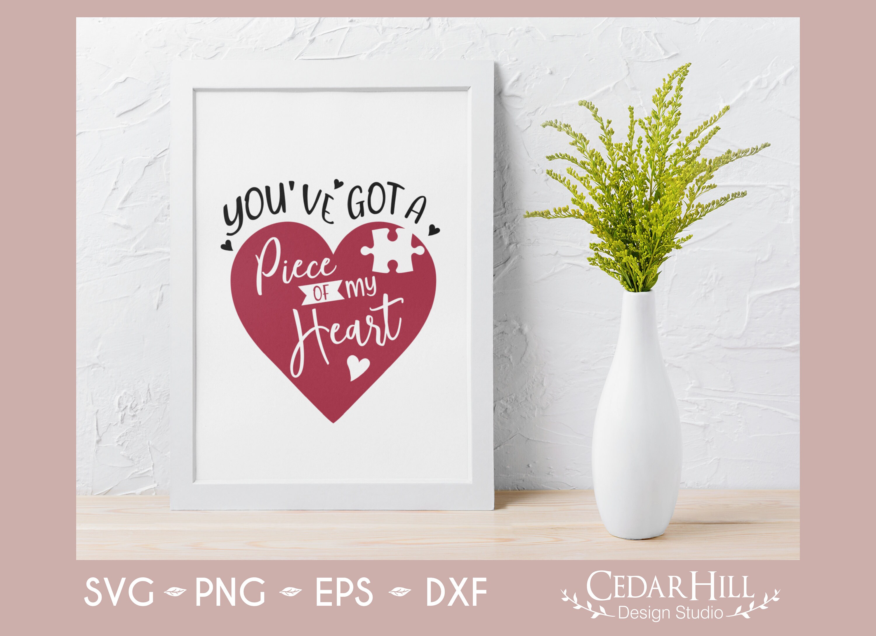 Piece of My Heart Valentine SVG Cut File, JPEG, Dxf, Eps Png ...