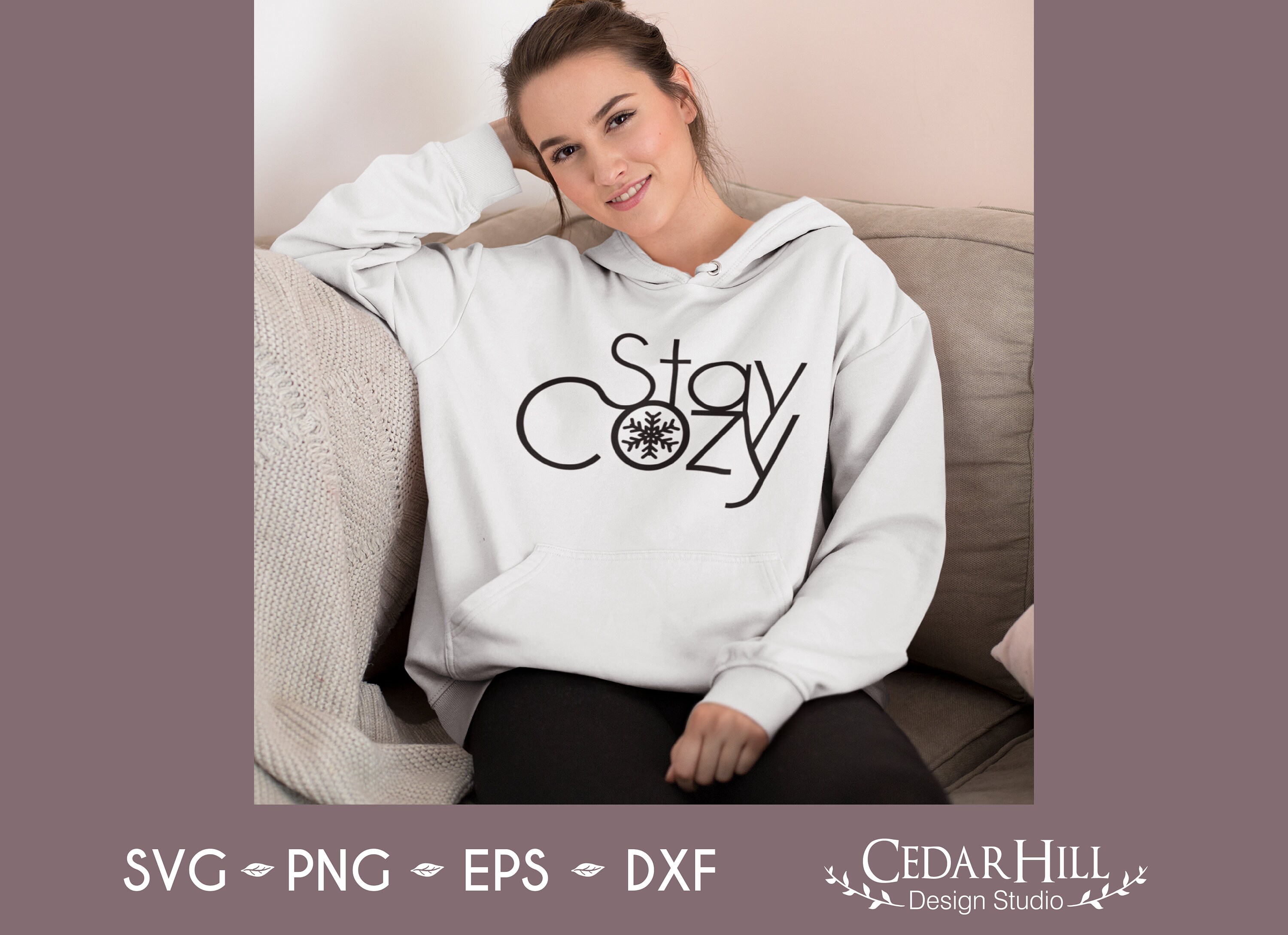 Stay Cozy SVG Cut File, Winter, Dxf, Png, Silhouette, Cricut, Digital ...