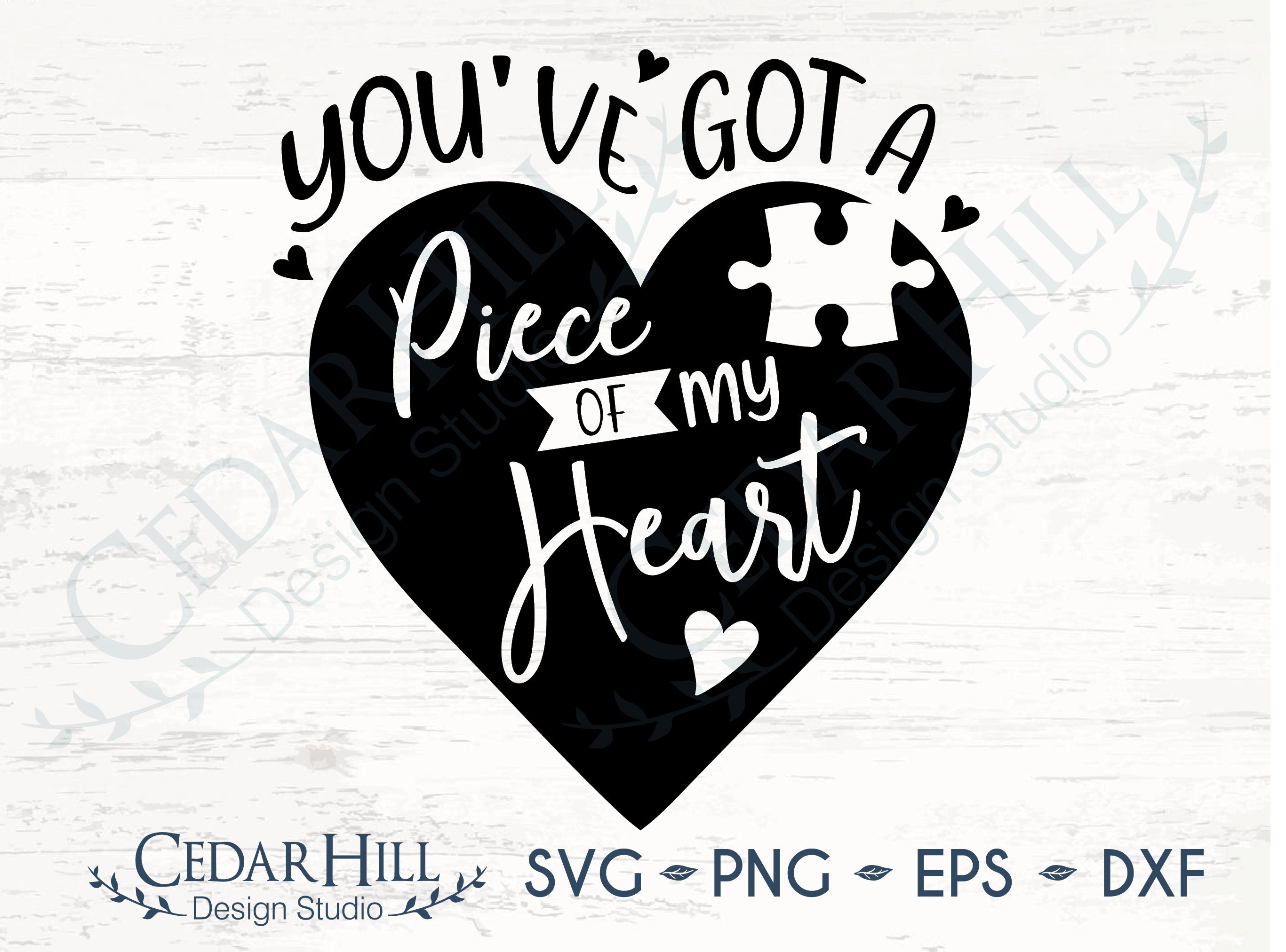 Piece of My Heart Valentine SVG Cut File, JPEG, Dxf, Eps Png ...