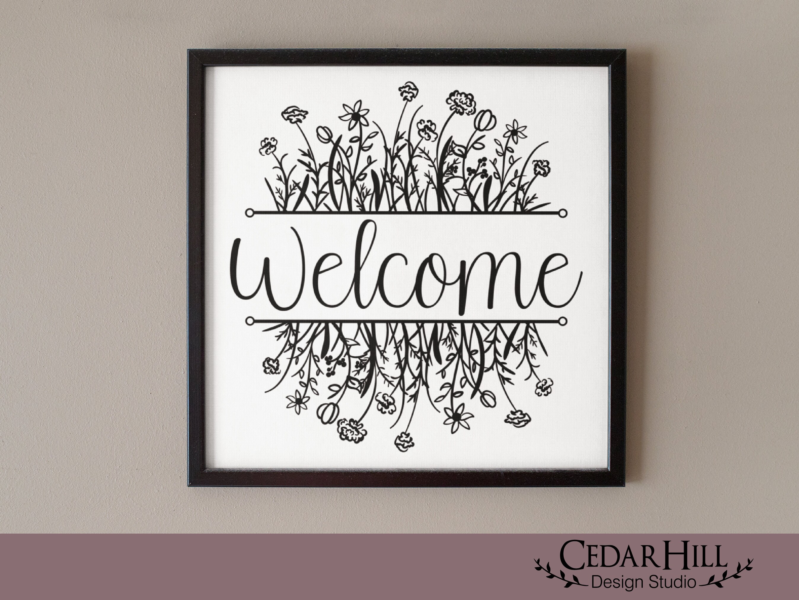 Wildflower Welcome SVG, Flower, Dxf, Eps Png, Silhouette, Cricut ...