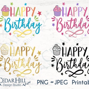 Happy Birthday Printable Mega Bundle, JPEG, Png, SVG, DXF, Silhouette ...
