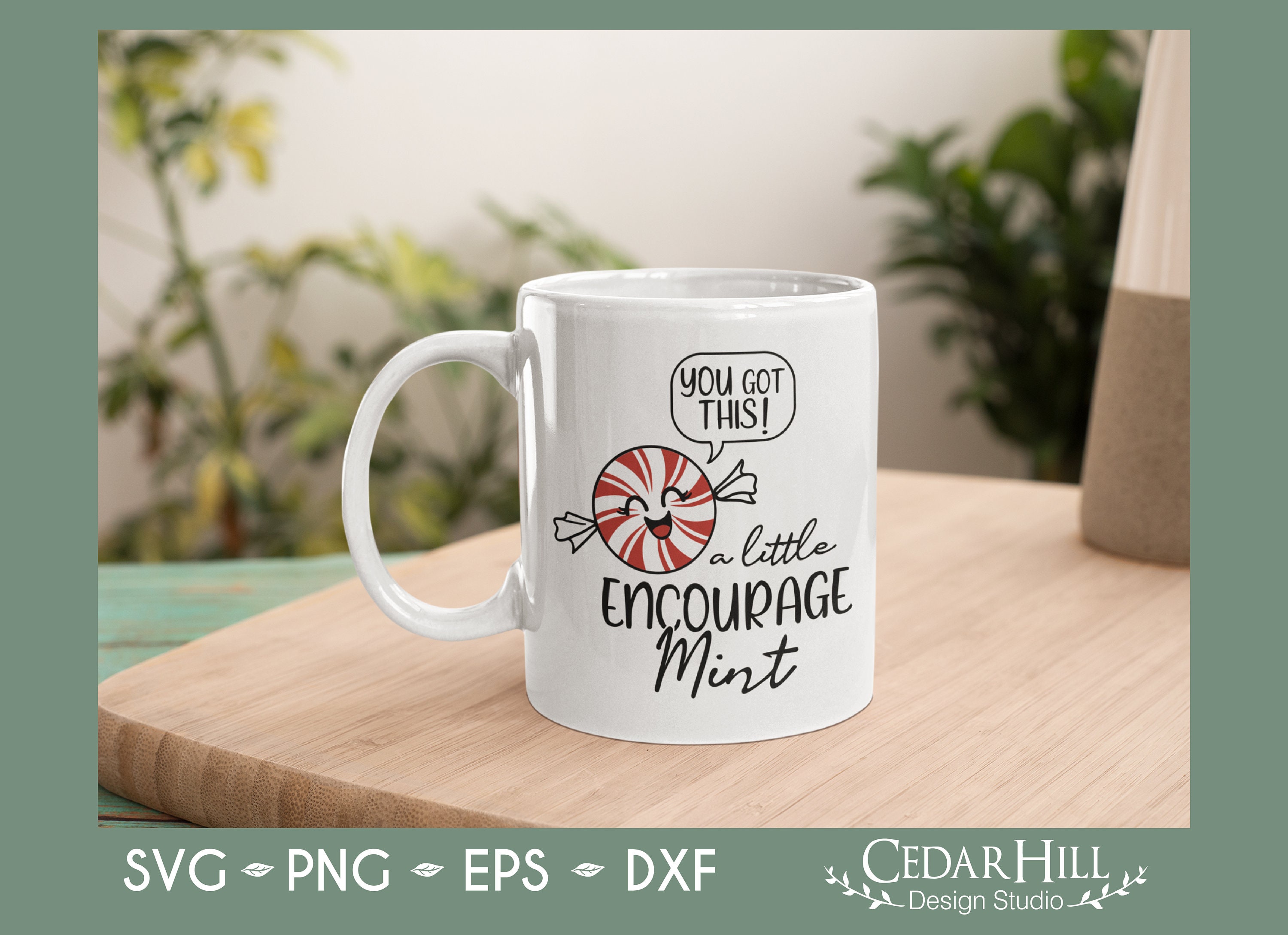 You Got This Encourage Mint SVG, Positive, Inspirational, Cute, Dxf ...