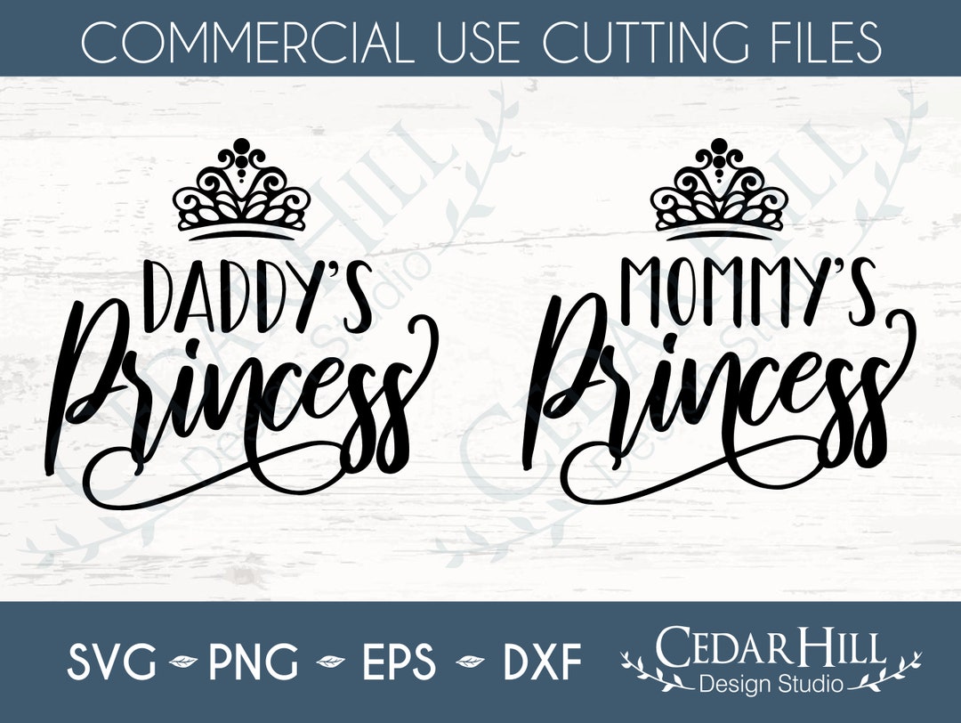 Mommy’s, Daddy’s Princess Crown SVG, Royalty, Dxf, Eps Png, Silhouette ...