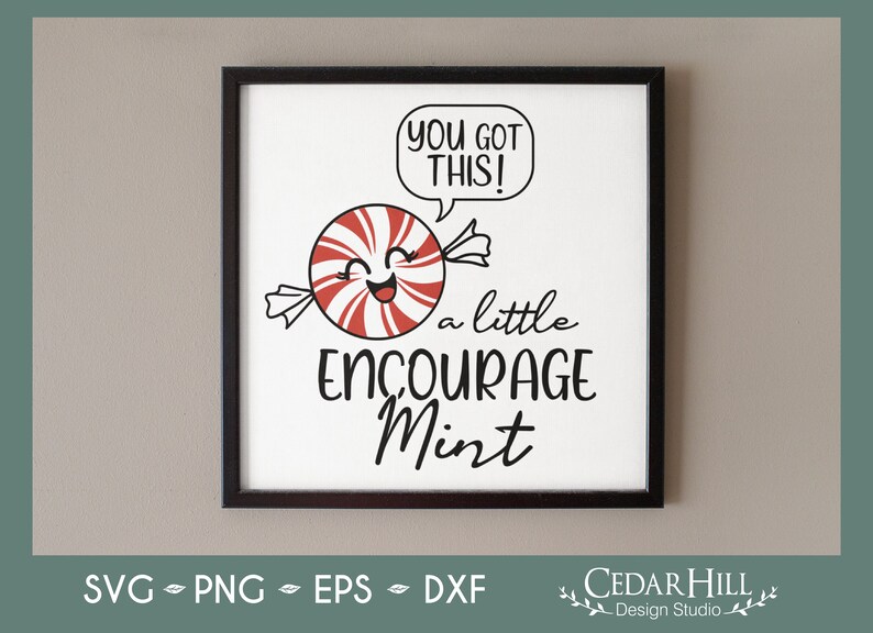 You Got This Encourage Mint SVG, Positive, Inspirational, Cute, Dxf ...