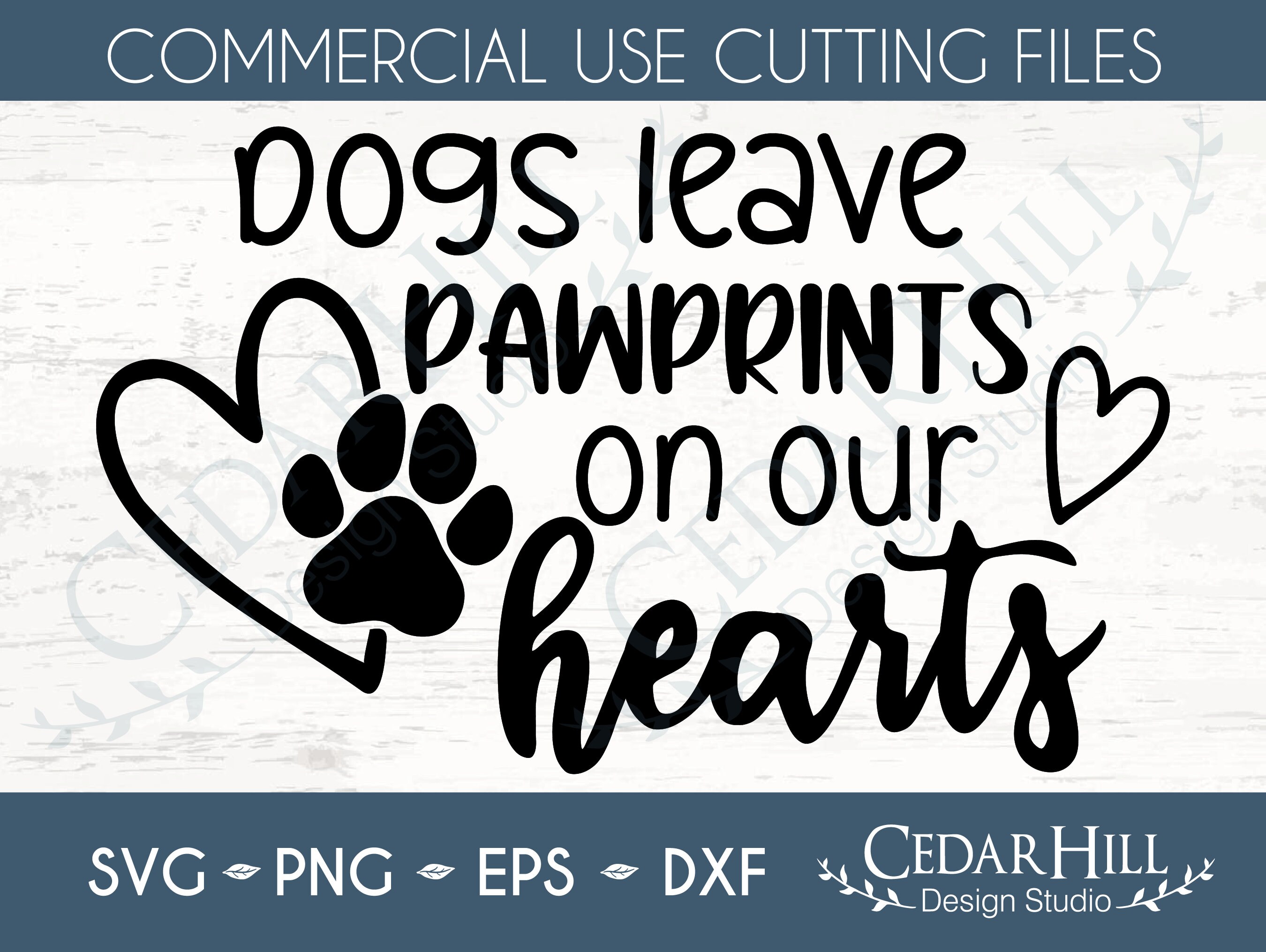 Dogs Leave Pawprints on Our Hearts Pet Lover SVG, Dxf, Eps Png ...