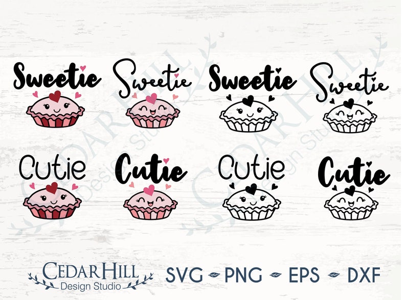 Sweetie and Cutie Pie SVG Bundle, Valentine's Day, JPEG, Dxf, Eps Png ...