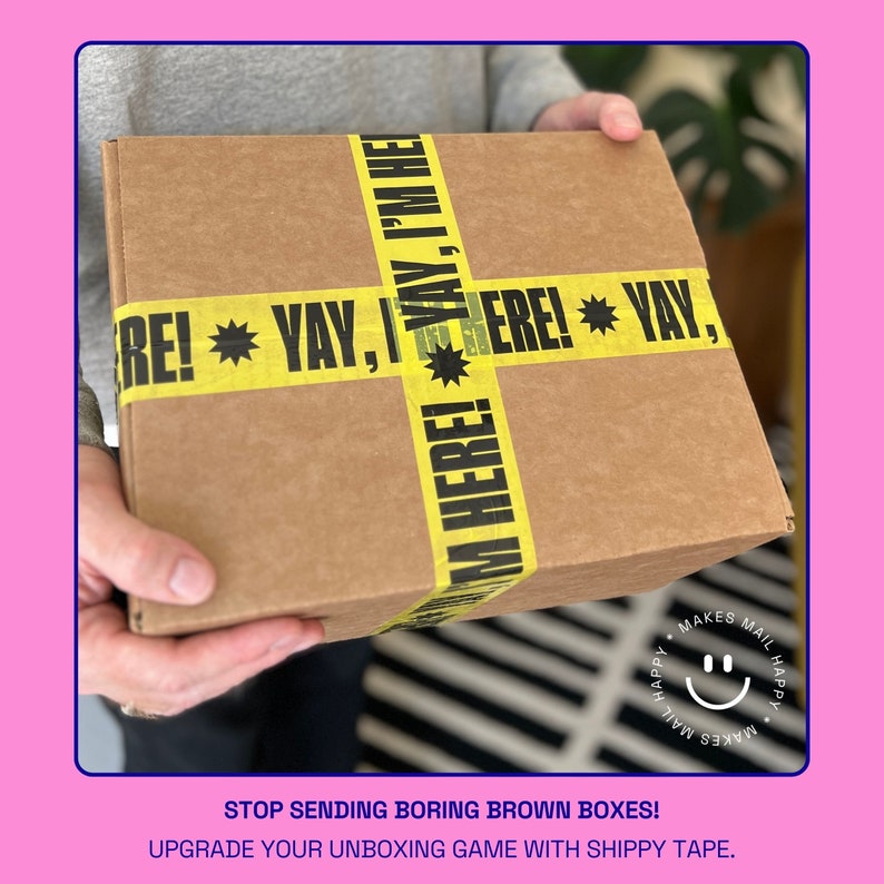 Cool Packing Tape, Yay I'm Here, Cool Unique Shipping Tape for Small ...