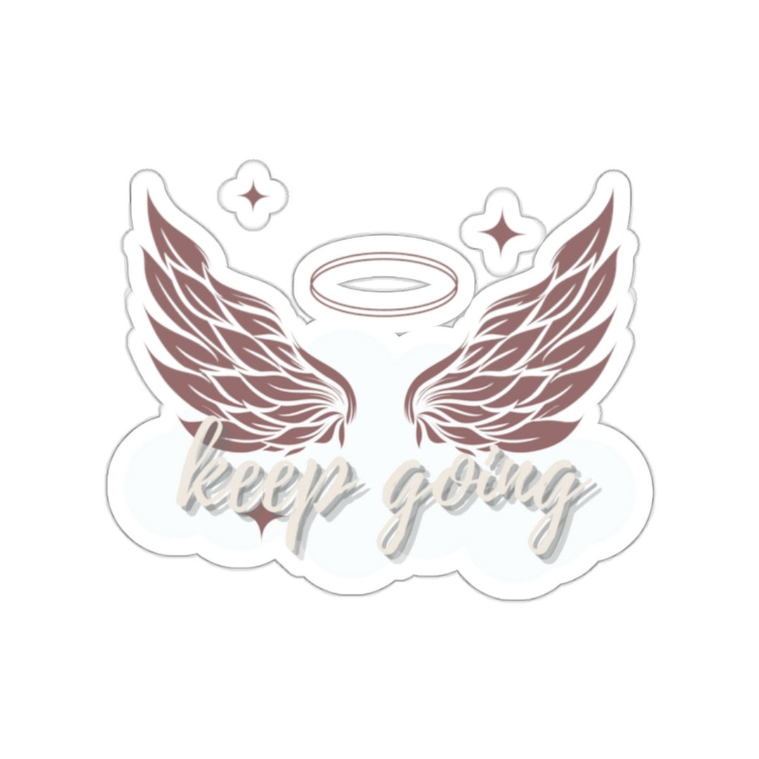 Angel Sticker Keep Going Sticker Vinyl Sticker Laptop - Etsy