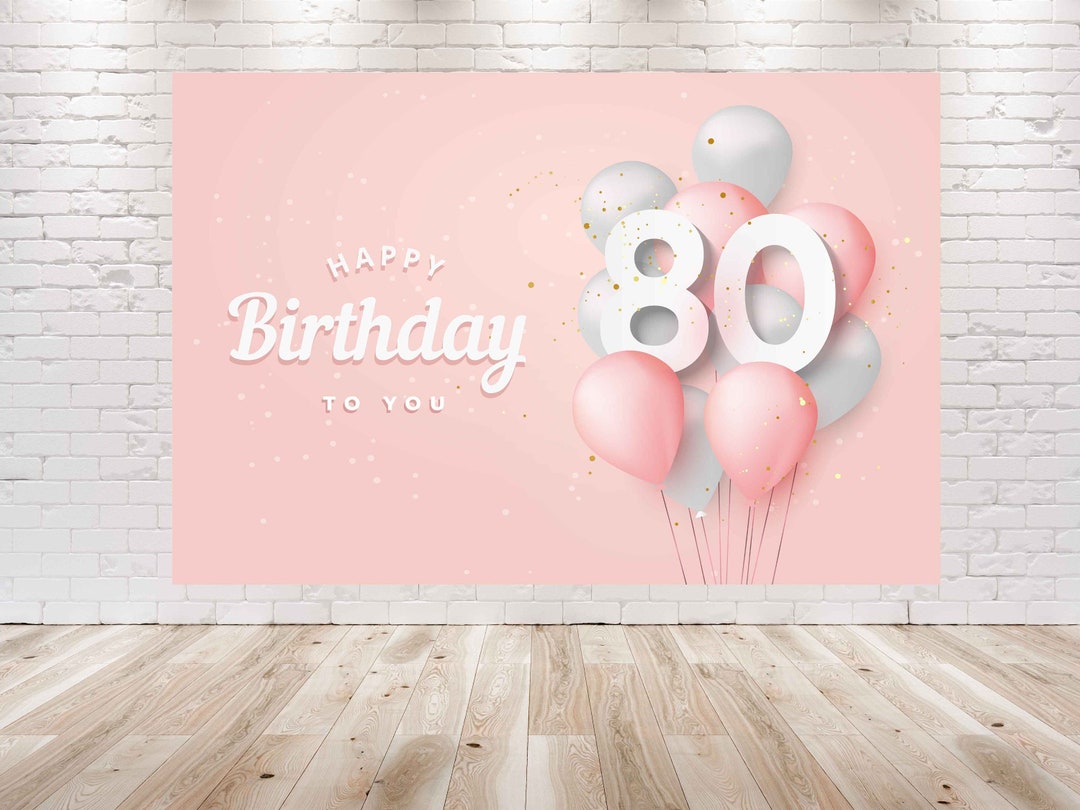 7X5FT 80 Years Pink Birthday Backdrop 80th Birthday Background for ...