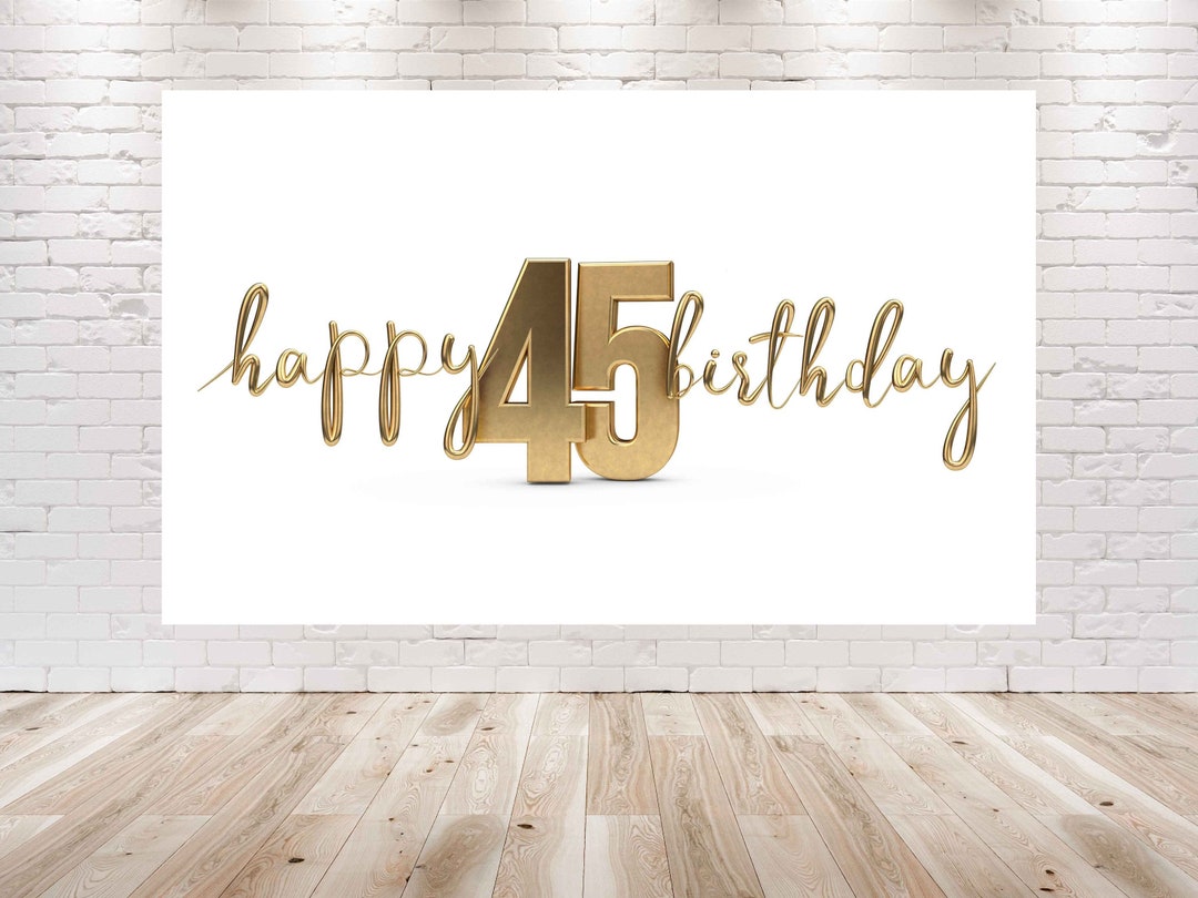 7X5FT 45 Years Gold Birthday Backdrop | 45th Birthday Background for ...