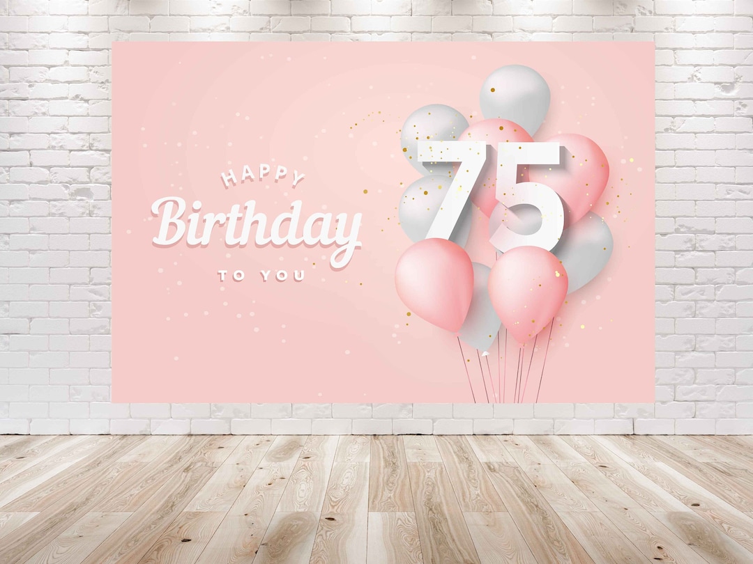 7X5FT 75 Years Pink Birthday Backdrop 75th Birthday Background for Party Decorations Seventy ...