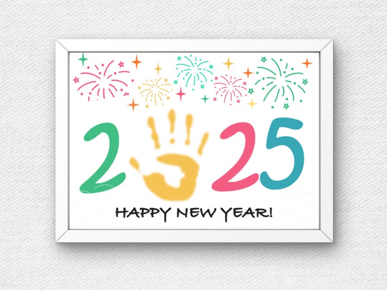 2025 New Year Handprint Art for Preschool, Babies and Kids, a Keepsake ...