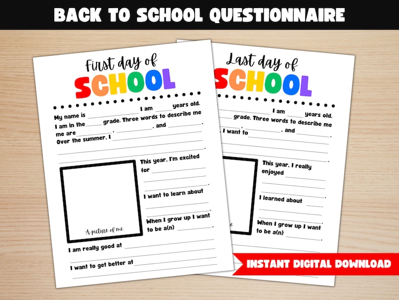 First Day & Last Day of School Questionnaire - Printable Back to School ...