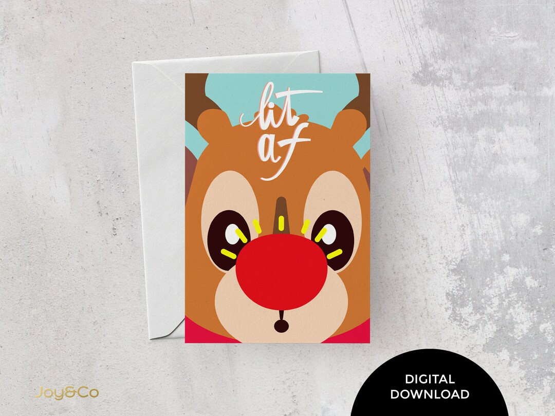 Christmas Lit AF Rudolf Card Digital Christmas Card Printable Instant ...