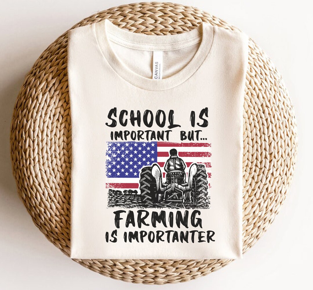 Education is Important but Farming is Importanter Shirt,gift for Farmer ...