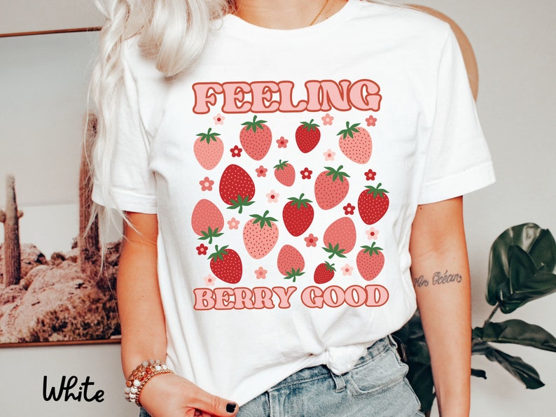 Feeling Berry Good Strawberry Print Retro Shirtstrawberry - Etsy
