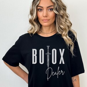 Botox Dealer Shirt, Botox Nurse Tshirt, Botox Shirt, Botox Injector ...