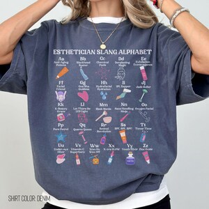 Esthetician Slang Alphabet Shirt, Skin Therapist Tee, Gift for ...