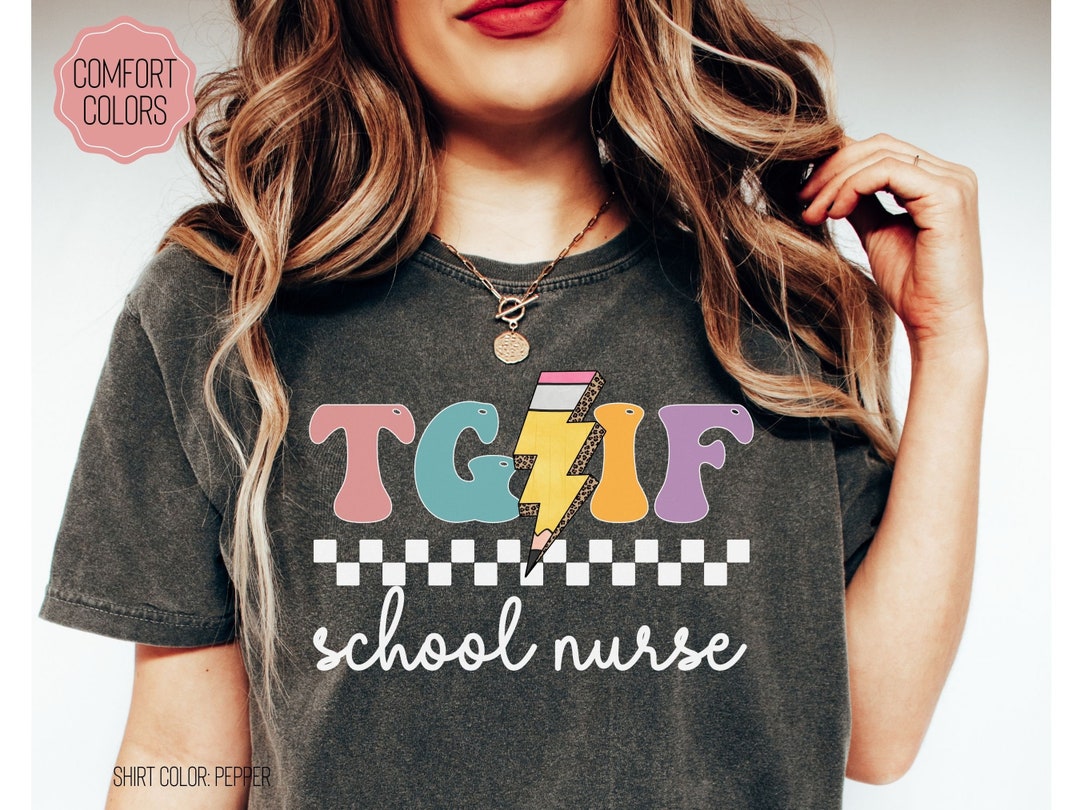 TGIF School Nurse Shirt Retro Friyay Back to School Nurse T Shirt ...