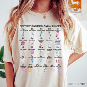 Aesthetic Nurse Slang Alphabet Shirt, Botox Dealer Shirt, Nurse ...