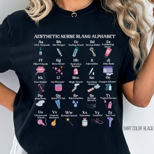 Aesthetic Nurse Slang Alphabet Shirt, Botox Dealer Shirt, Nurse ...