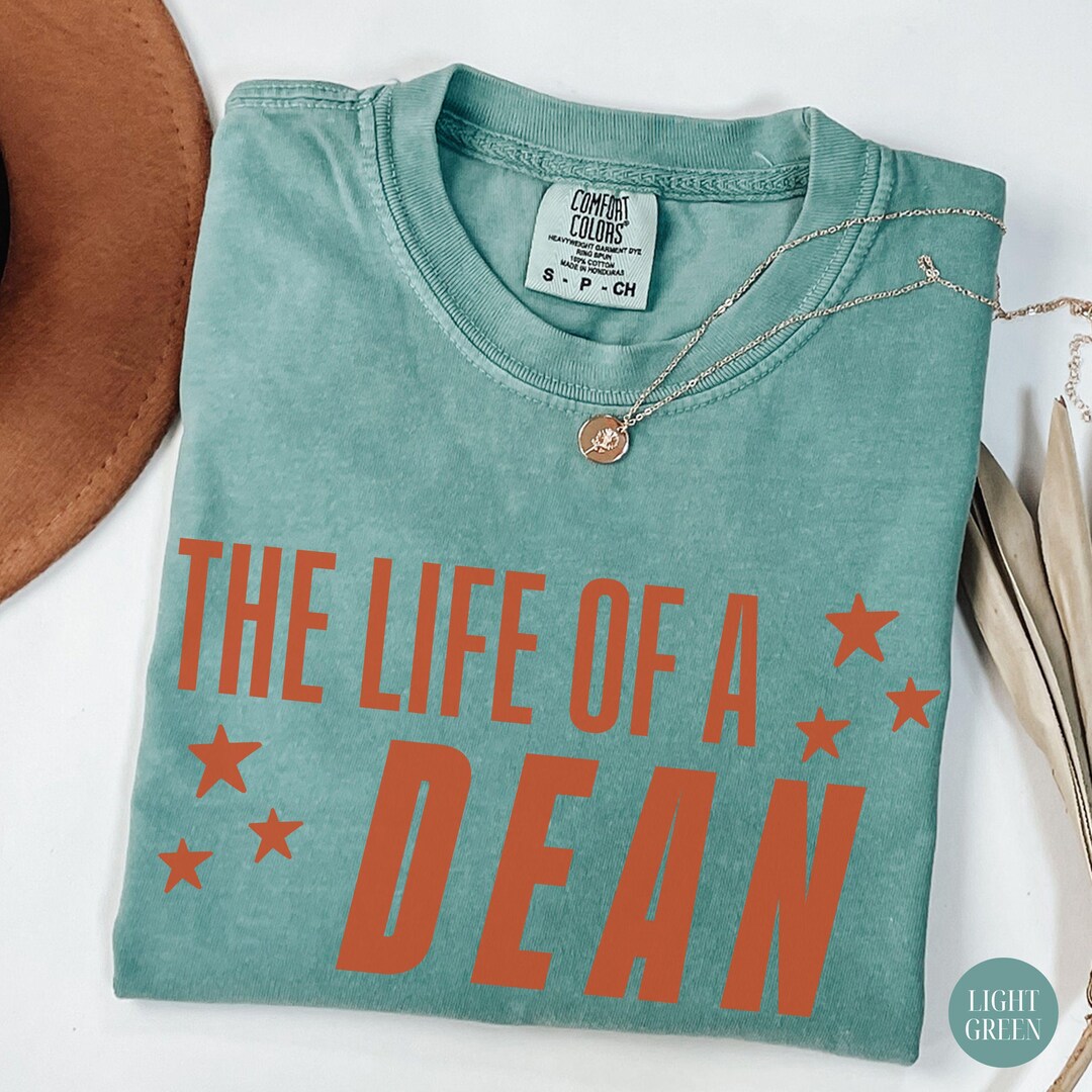 Comfort Colors® the Life of a Dean Shirt, Back to School Shirt, New ...