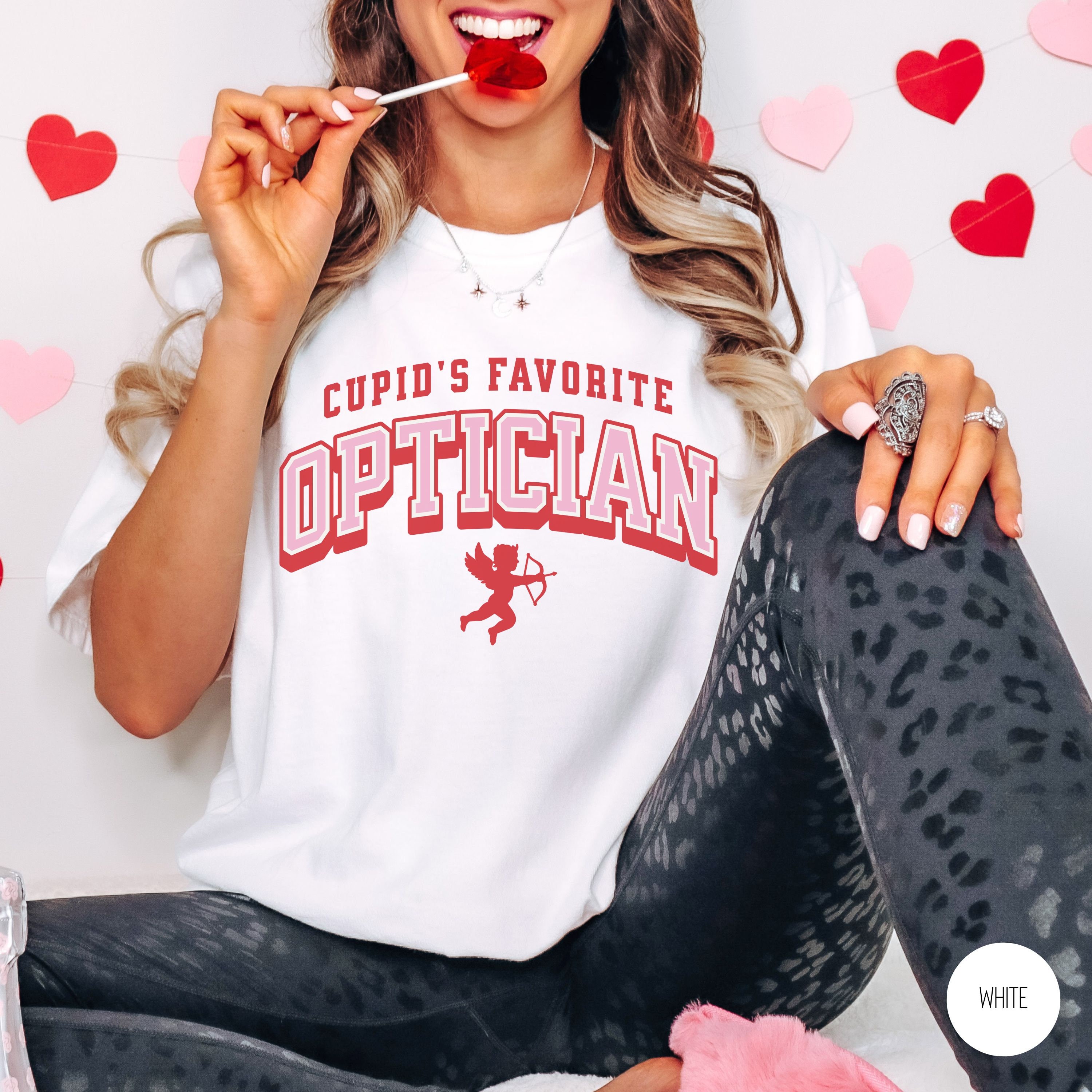 Valentines Optician Shirt, Optometry Valentines Day, Cupids Favorite ...