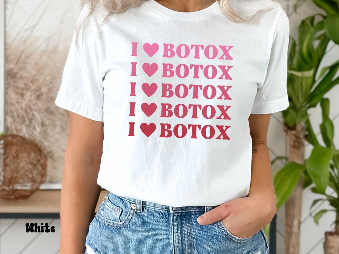 Botox Dealer Valentine's Day Shirt, Botox Injector Shirt, Esthetician ...