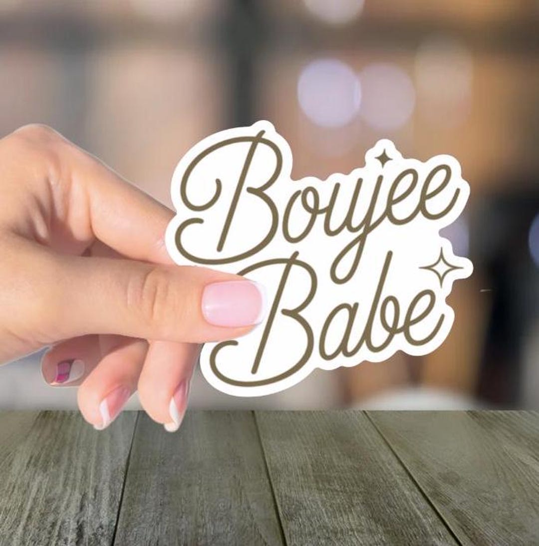 Boujee Babe Sticker - Etsy