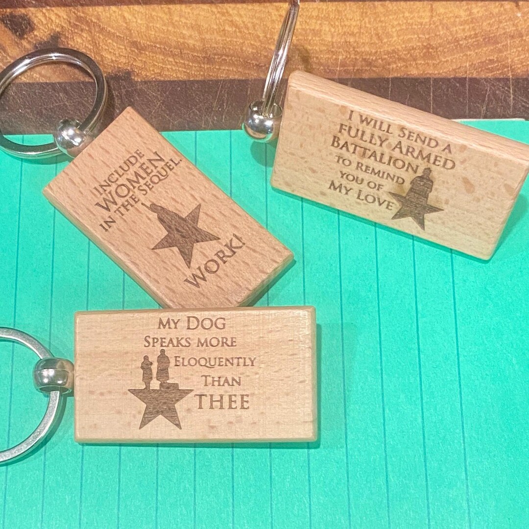 Hamilton Inspired Custom Engraved Hardwood Keychains sets Available ...