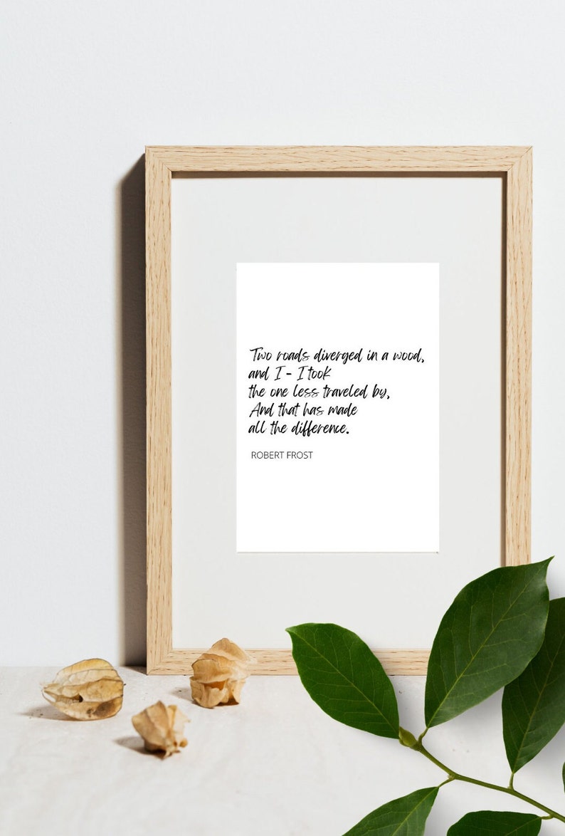 Two Roads Diverged Into One, Robert Frost Poem, Digital Download PDF ...