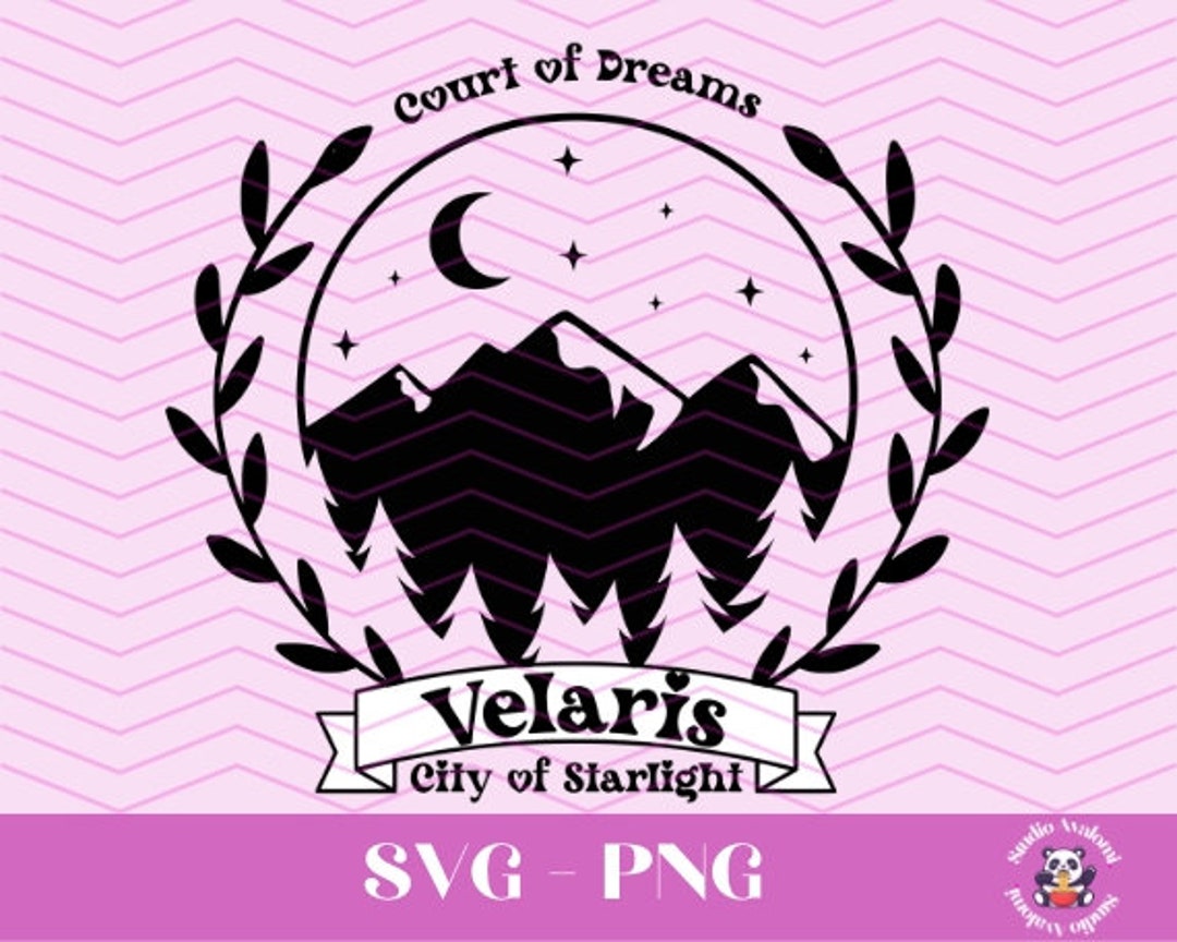 ACOTAR SVG & PNG, Velaris Svg, City of Starlight - Acotar Merch ...