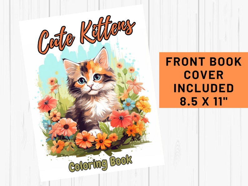 Kitten Coloring Pages for Kids and Adults, 24 Pages for Cat Lovers, Cat ...
