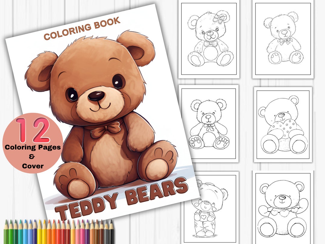 Teddy Bear Coloring Pages, Coloring Sheets for Kids, Bear Theme, Kids ...