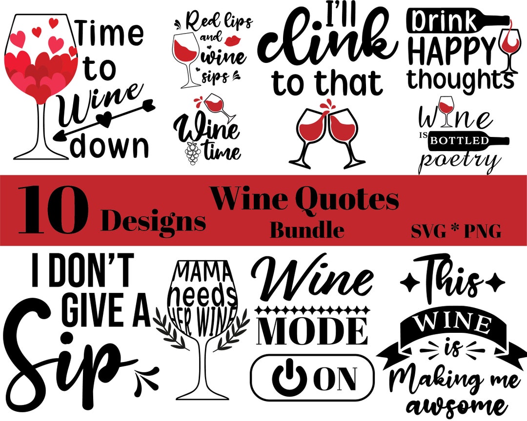 Wine Quotes SVG Bundle | Wine Sayings | Drinking, Wine Quote Svg - Etsy