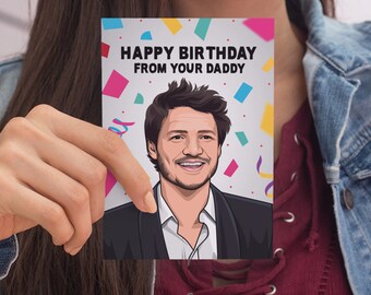 Pedro Pascal Birthday Card Pedro Pascal Daddy Card - Etsy UK