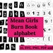 Burn Book Font, Mean Girls Alphabet, Ranson Style Letters, Magazine ...